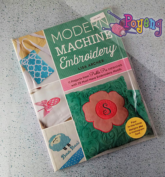 Modern Machine Embroidery | Poyenghobby.com